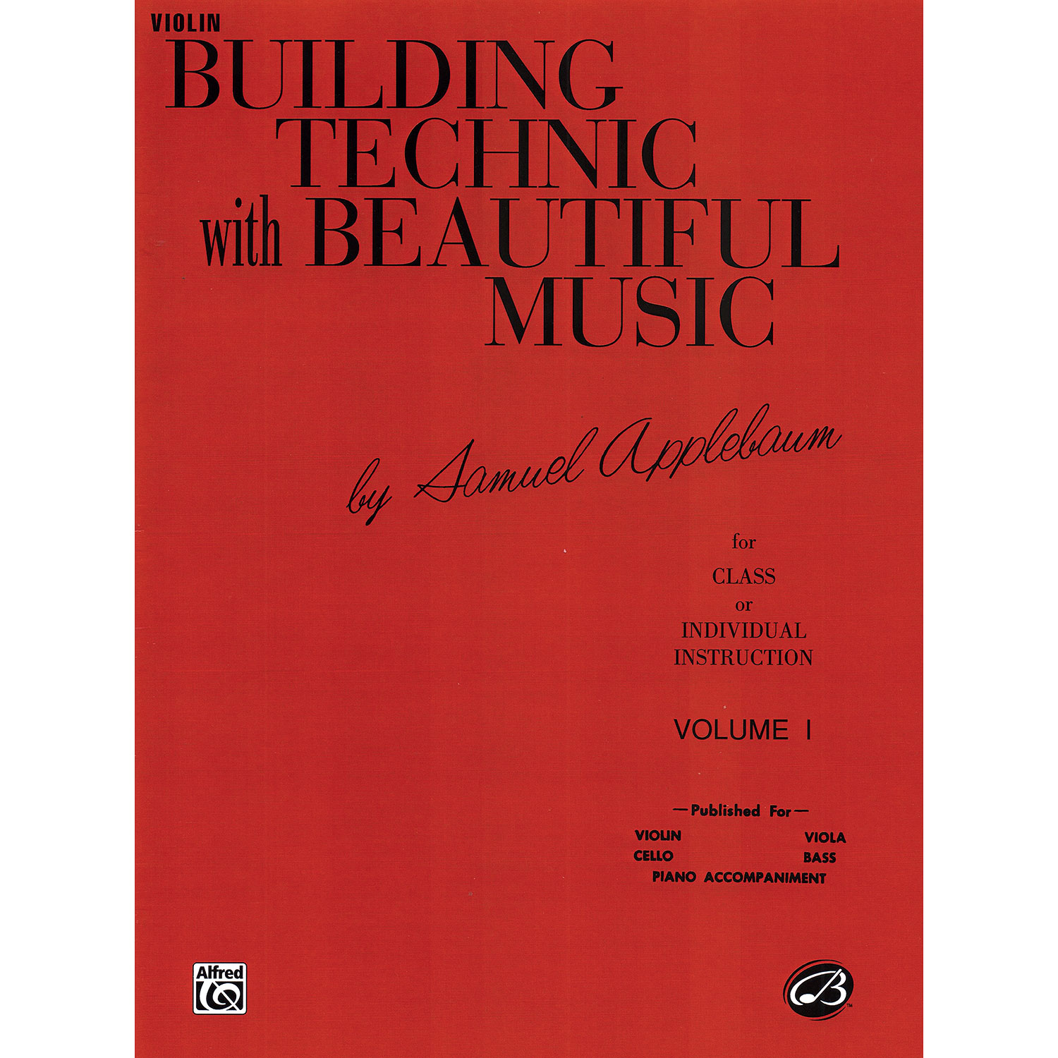 Building Technique with Beautiful Music, Book 1, for violin; Samuel ...