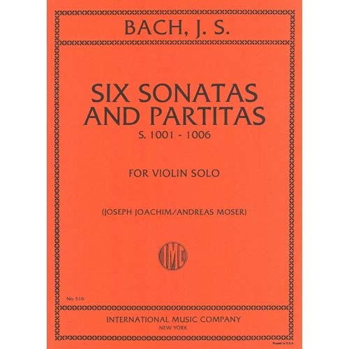 Six Sonatas & Partitas, for violin; Johann Sebastian Bach ...