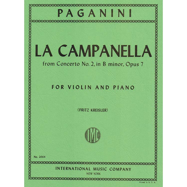 La Campanella, from Concerto No. 2 Op. 7, for violin and piano (Kreisler); Nicolo Paganini ...