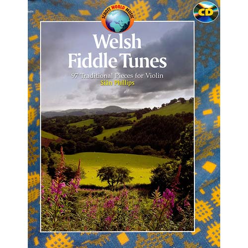 Welsh Fiddle Tunes for Solo Violin, Book/CD; Sian Phillips (Schott ...